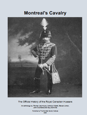 Montreal’s Cavalry | The Royal Canadian Hussars (Montreal)